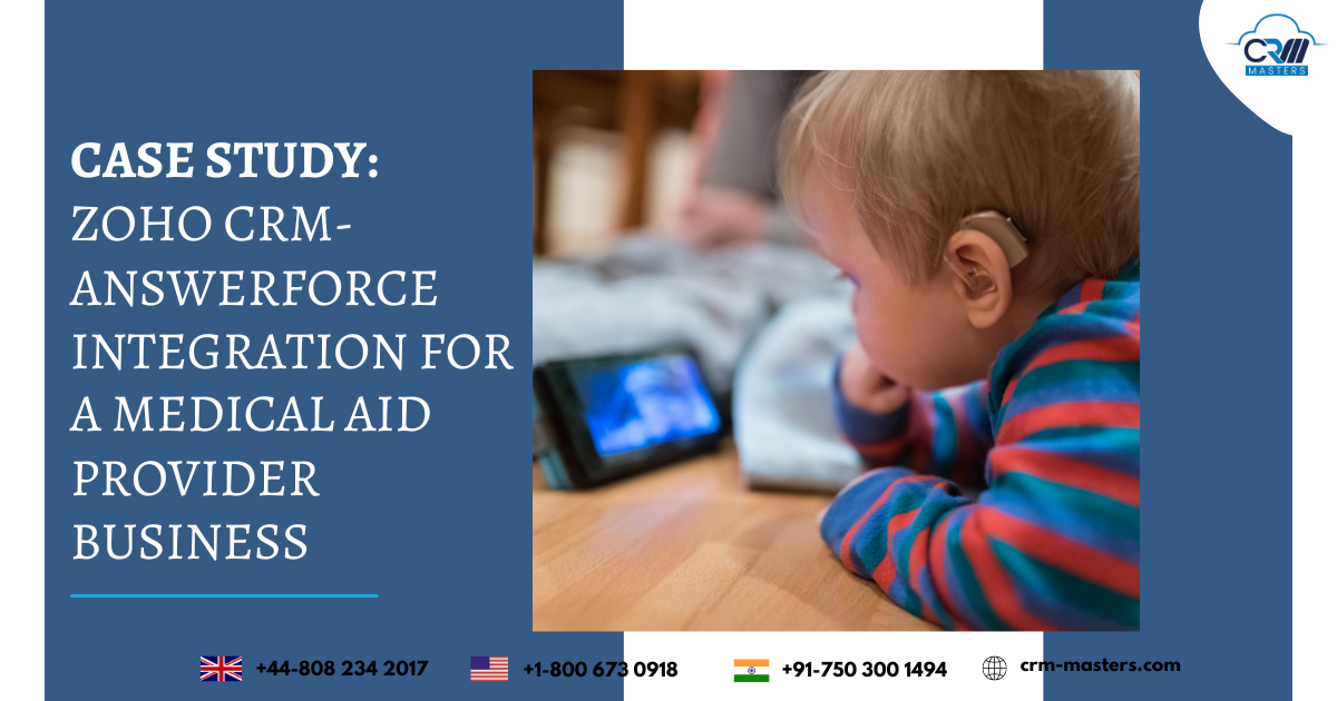 Case Study – ZOHO for Medical AID Provider - CRM Masters