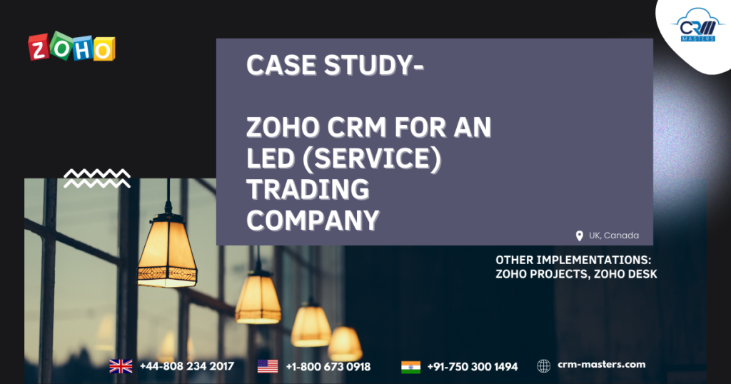 Case Study of Service Trading Company with ZOHO CRM