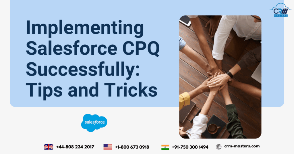 Implementing Salesforce CPQ Successfully