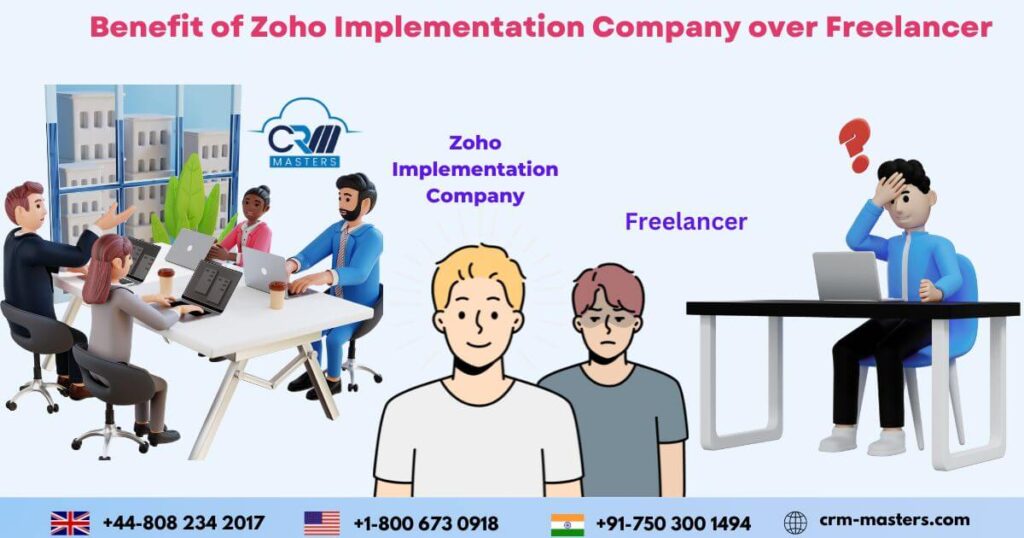 Benefits of Zoho Implementation Partner Over Freelancer?
