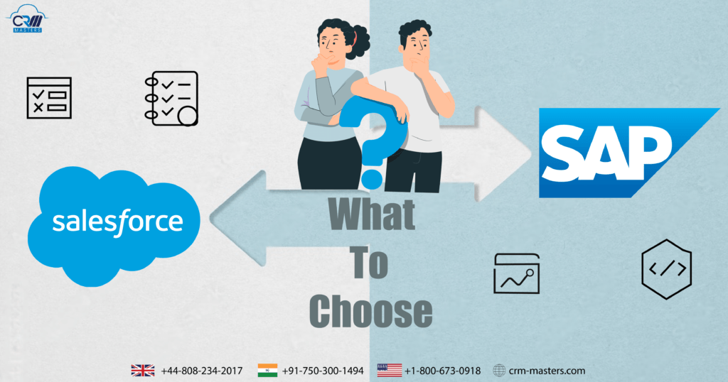 SAP vs Salesforce: Decoding Right Choice For Your Business