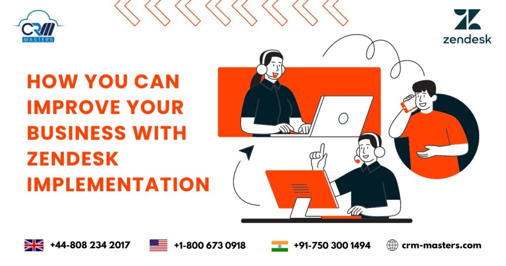 How Zendesk Customer Support Service Boosts Business?