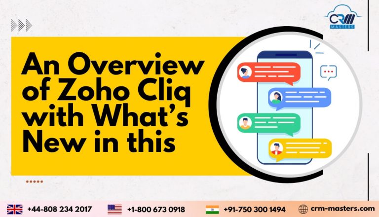 An Overview of Zoho Cliq with What’s New in this? CRM Masters