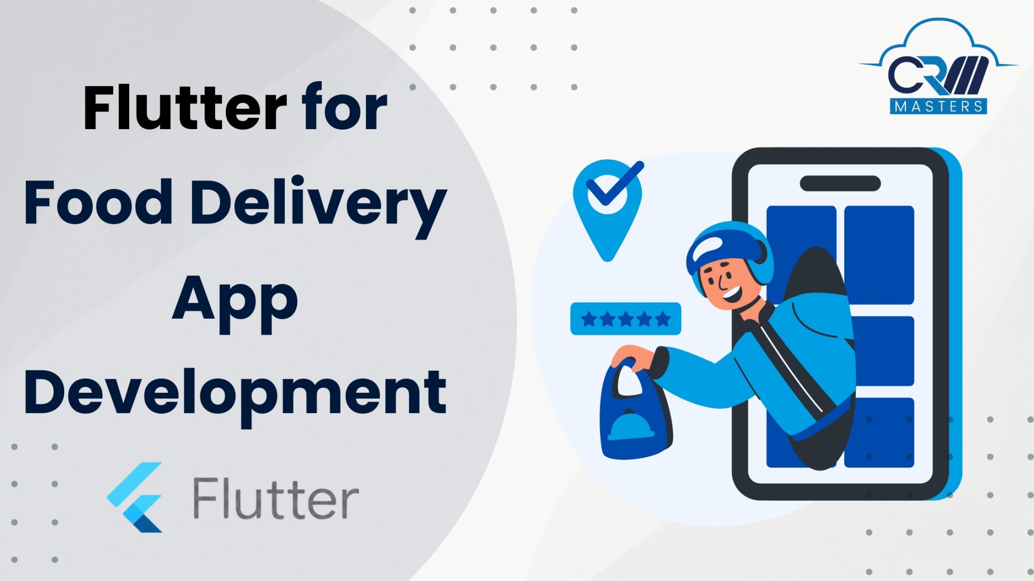 Flutter for Food Delivery App Development for Startups