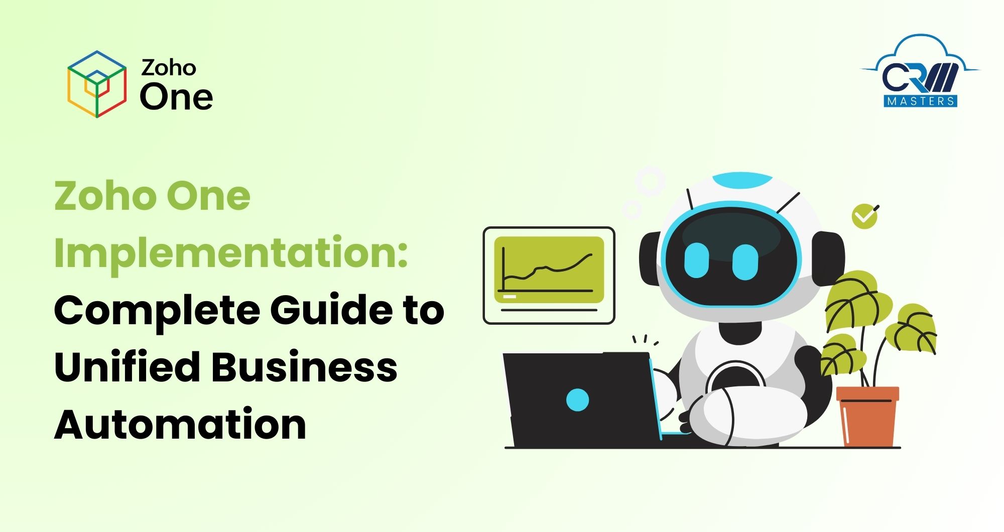 Zoho One Implementation Guide | Setup, Integration & Best Practices - CRM Masters