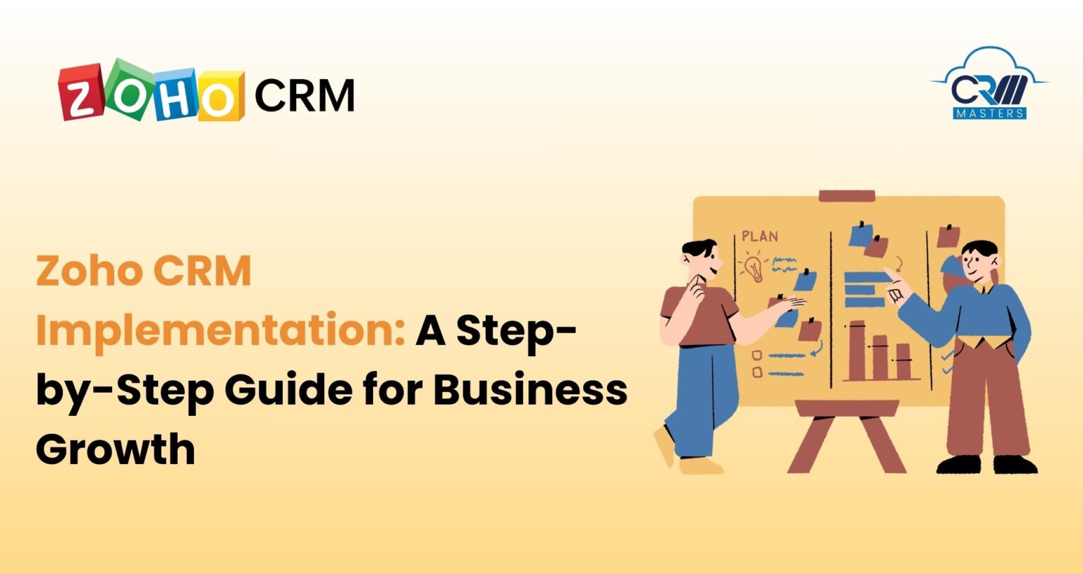 Zoho CRM Implementation: Step-by-Step Guide for Scalable Sales ...